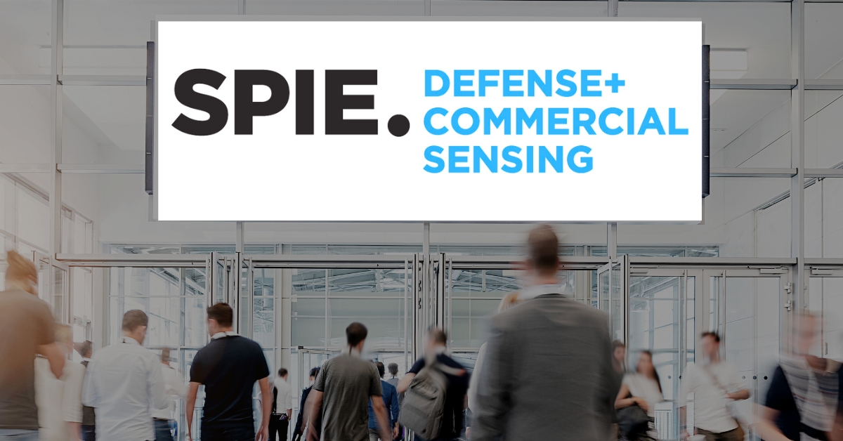 SPIE Defense + Commercial Sensing in Maryland - Avantier Inc.